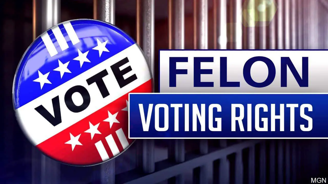 Can A Felon Vote? - What States can you vote with a Felony?